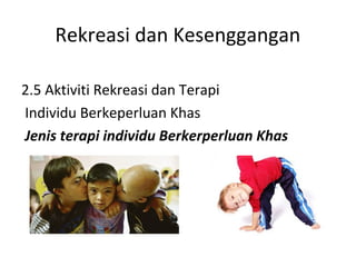 Pengenalan kepada rekreasi | PPT