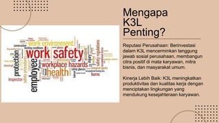 Pengenalan Keselamatan, Kesehatan kerja dan Lingkungan.ppt