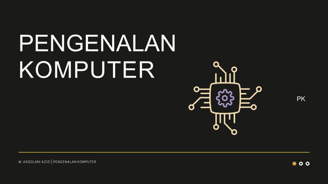 Pengenalan Dasar-Dasar Komputer IN .pptx