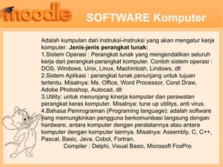 Pengenalan Komputer hardware dan software | PPT