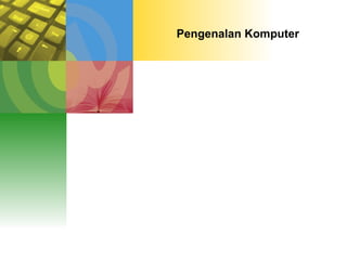 Pengenalan Komputer2 komputer ko9mpute.ppt