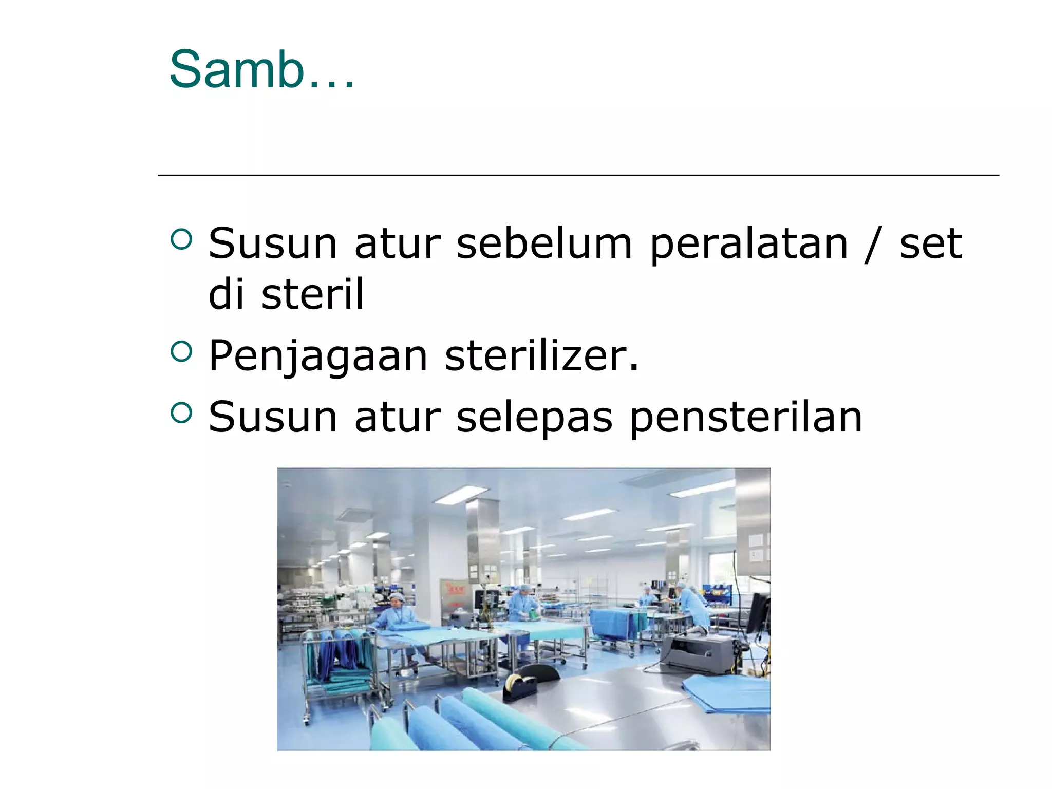 Pengenalan kpd cssu & prinsip2 pensterilan new | PPT