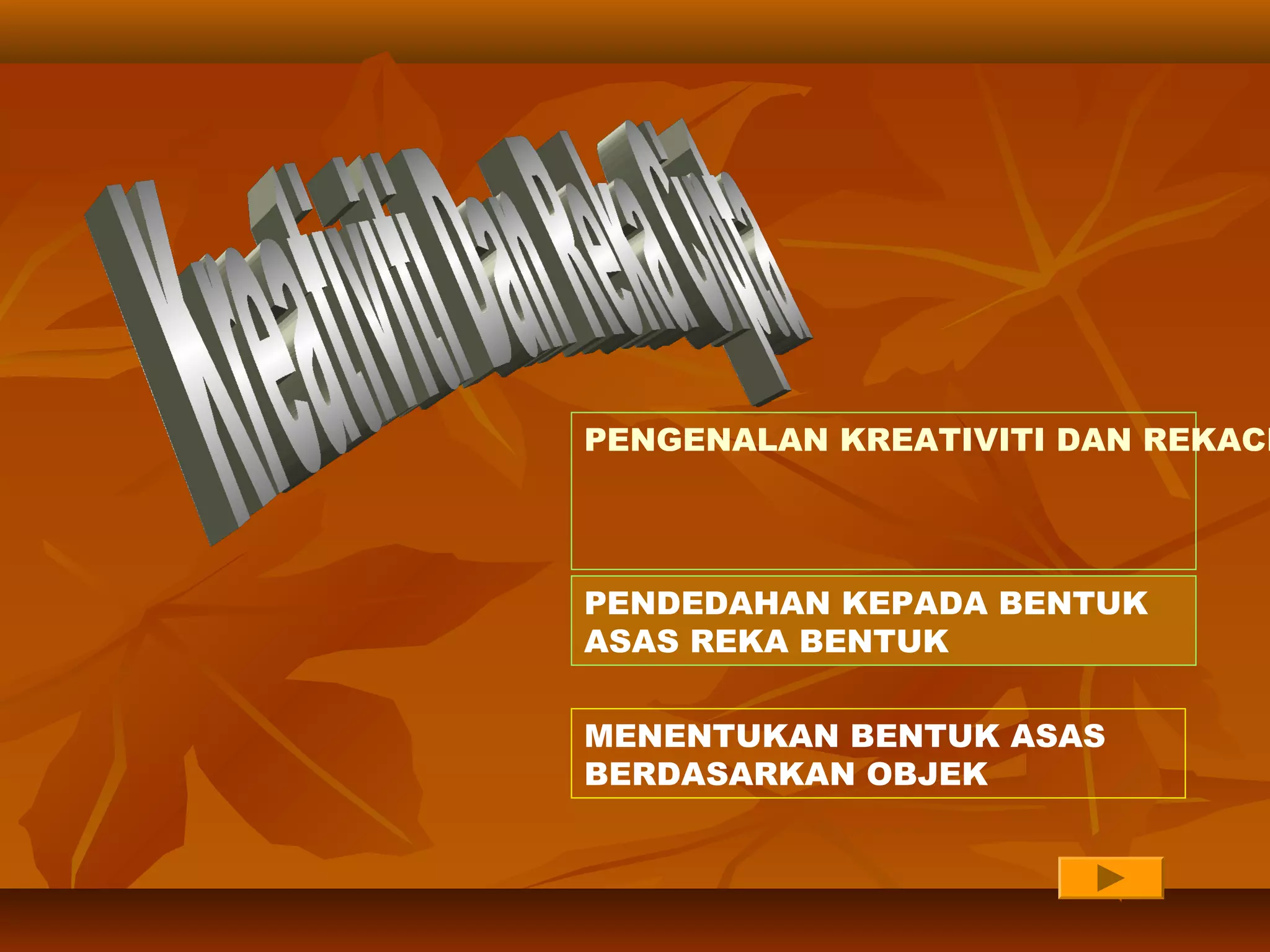 PENGENALAN KREATIVITI DAN REKA CIPTA TAHUN 4 | PPT