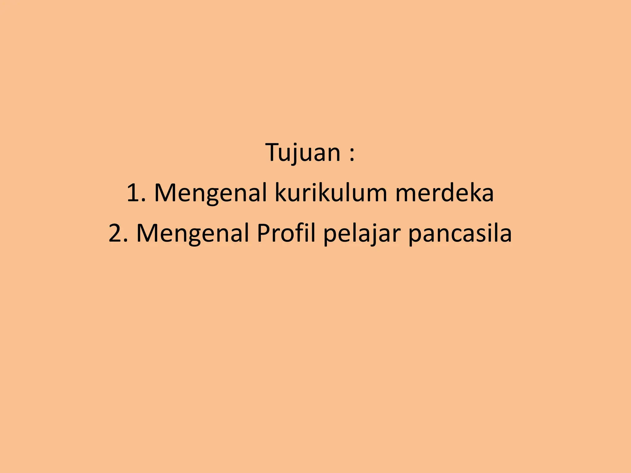PENGENALAN KURIKULUM MERDEKA DAN PROFIL PELAJAR PANCASILAmpls.pptx