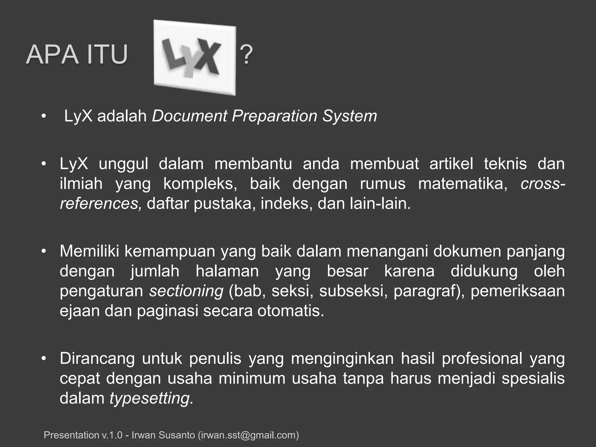Pengenalan LyX (LyX Introduction) | PPTX