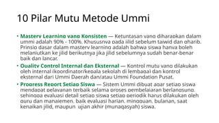 pengenalan metode ummi Bukan Sekedar Metode, melainkan sebuah sistem | PPTX