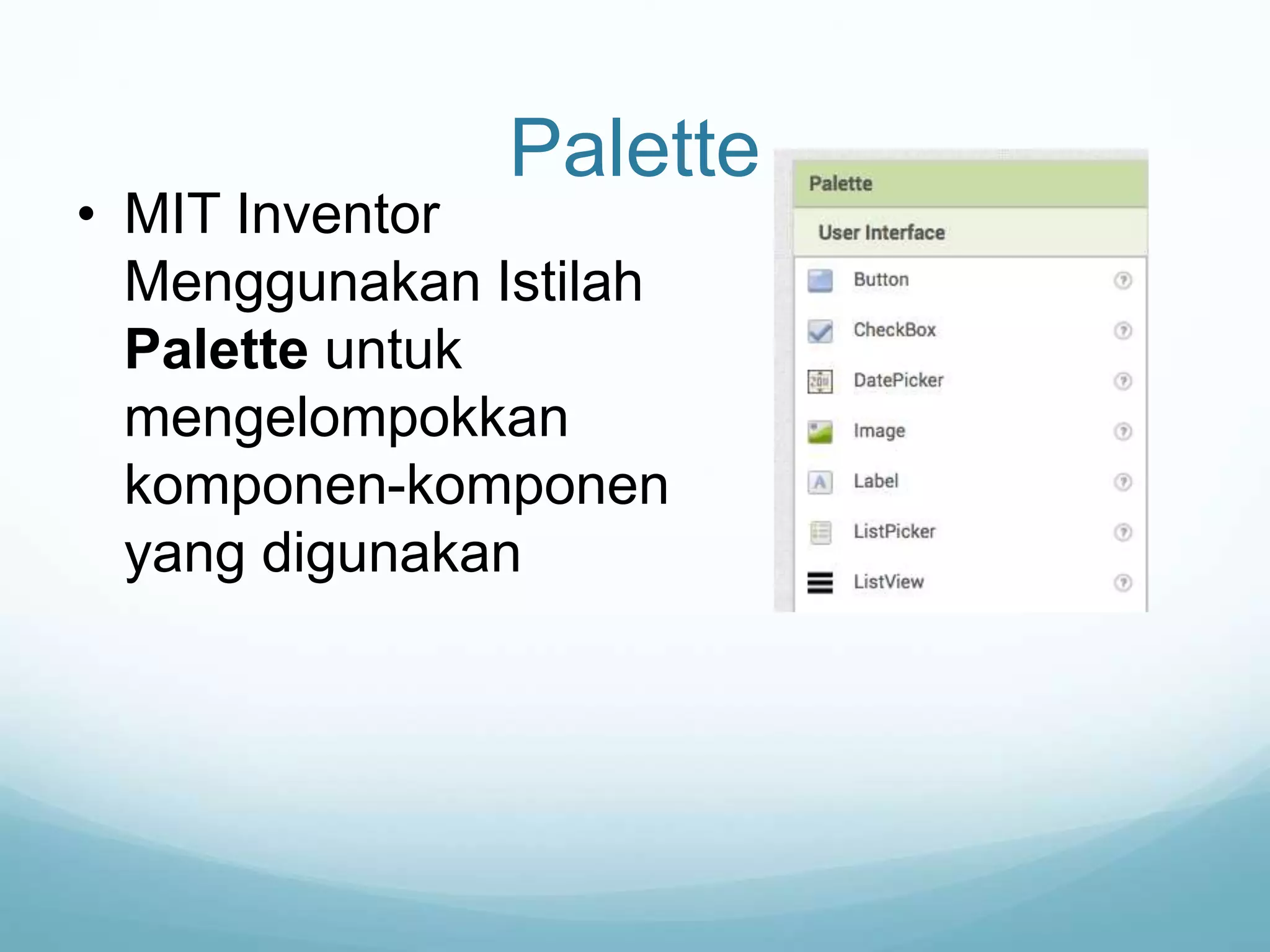 Pengenalan mit app inventor | PPTX