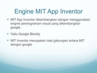 Pengenalan mit app inventor | PPTX