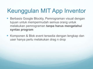 Pengenalan mit app inventor | PPTX
