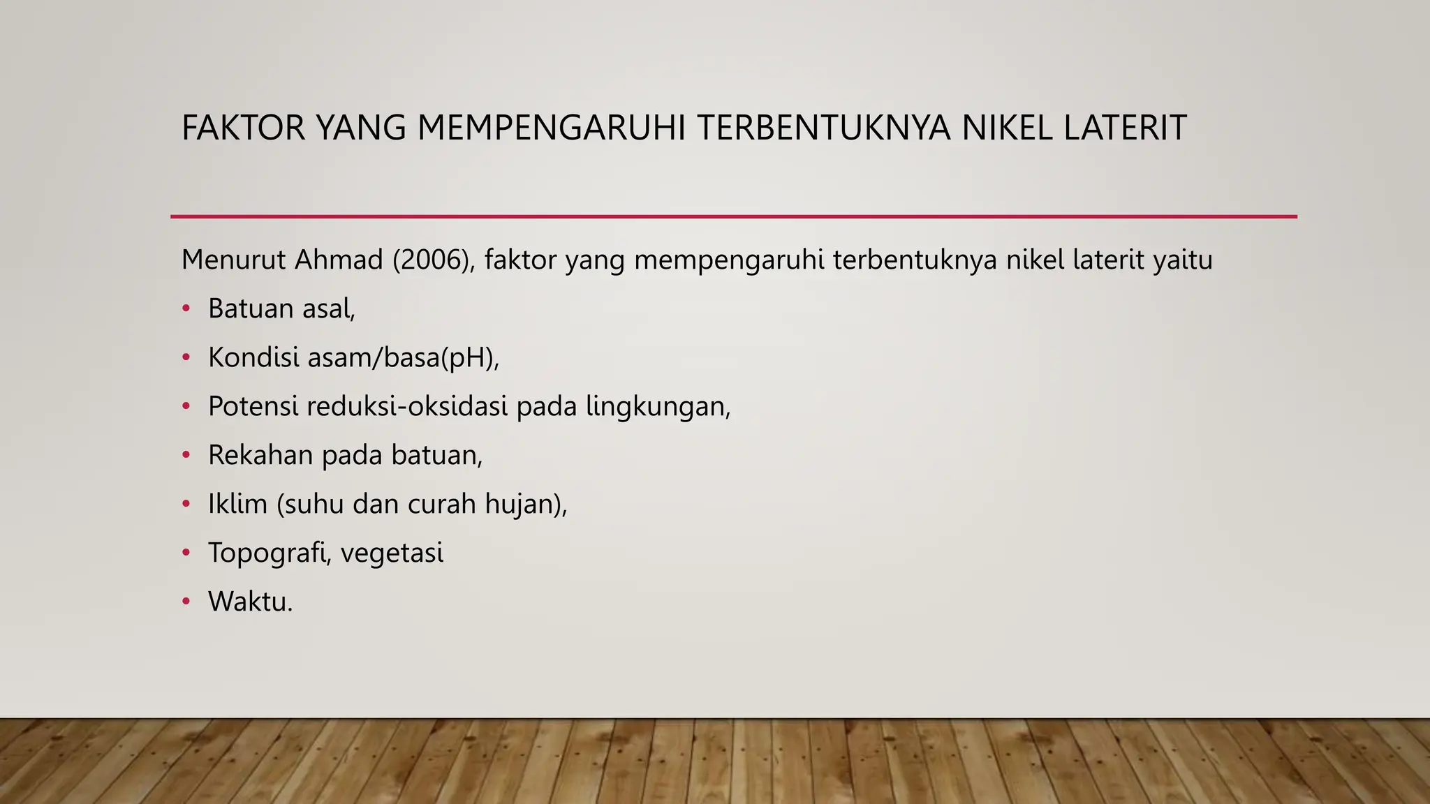 pengenalan nikel laterit, keterdapatan, proses pembentukan.pptx