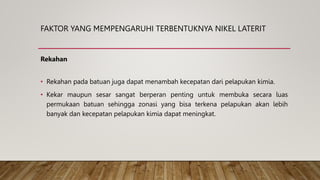 pengenalan nikel laterit, keterdapatan, proses pembentukan.pptx
