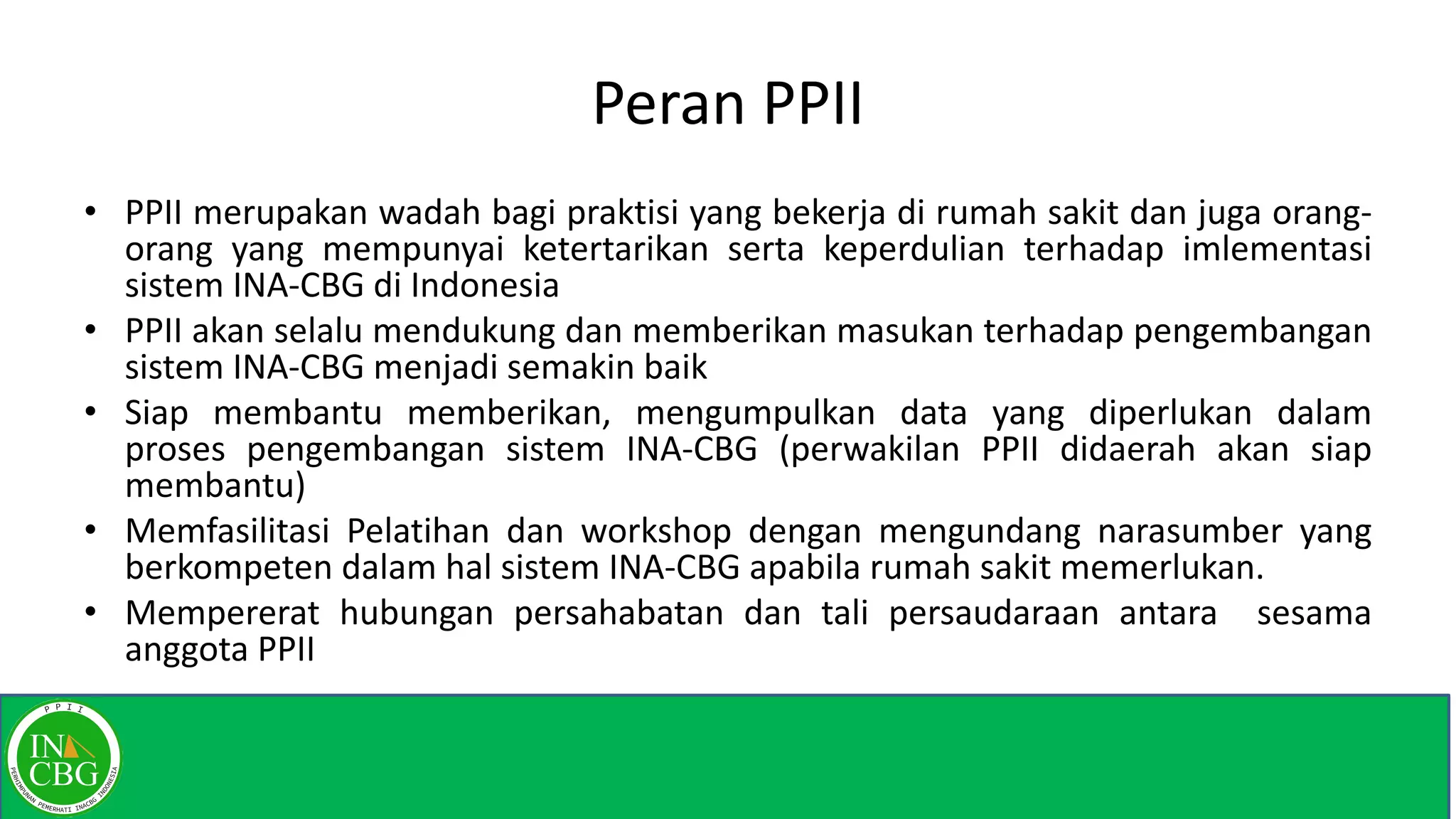 Pengenalan organisasi ppii (perhimpunan pemerhati ina cbg indonesia) | PDF