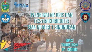 PENGENALAN OSIS DAN EKSTRAKURIKULER - Presentasi.pptx