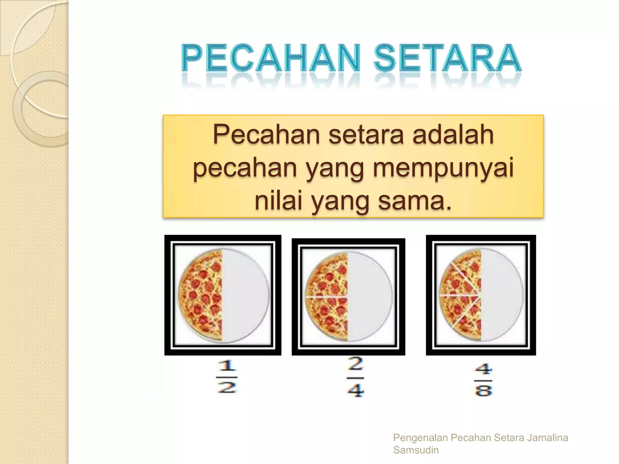 Pengenalan Pecahan Setara | PPTX