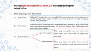 Pengenalan&Pemilihan beberapa media pembelajaran (4 b) | PPT
