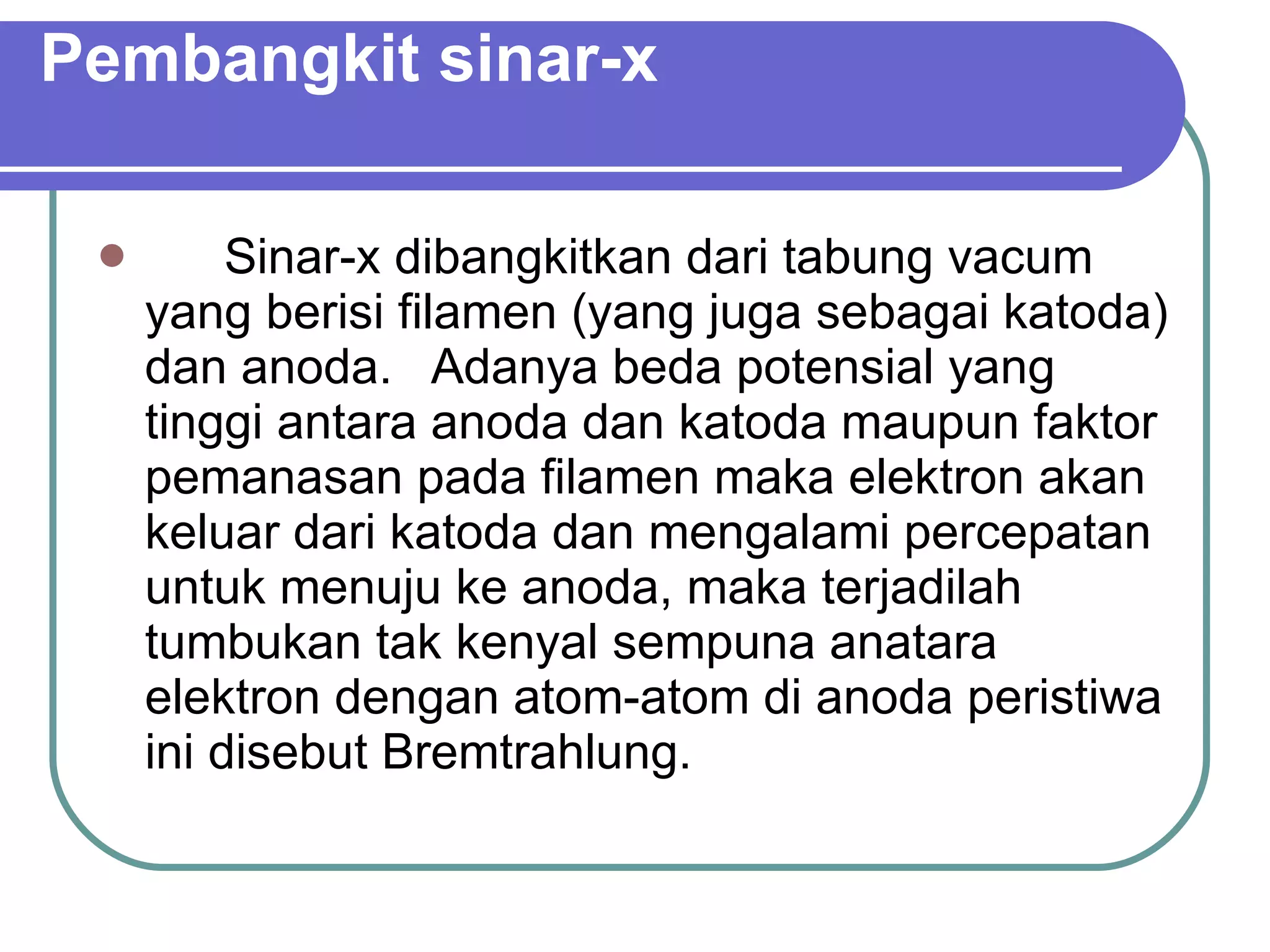 Pengenalan Pesawat Sinar X Diagnostik | PPT