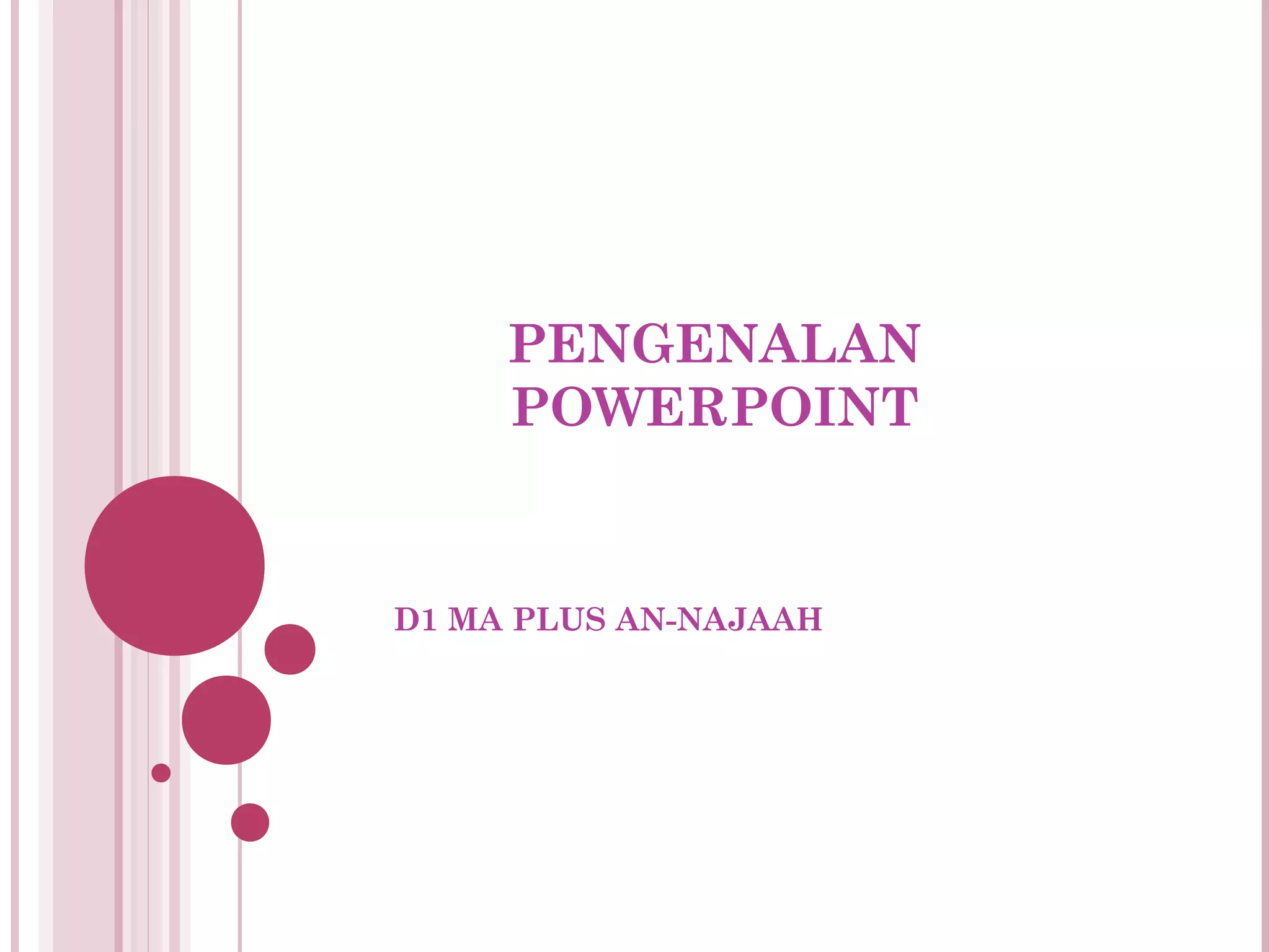 Pengenalan powerpoint | PPT