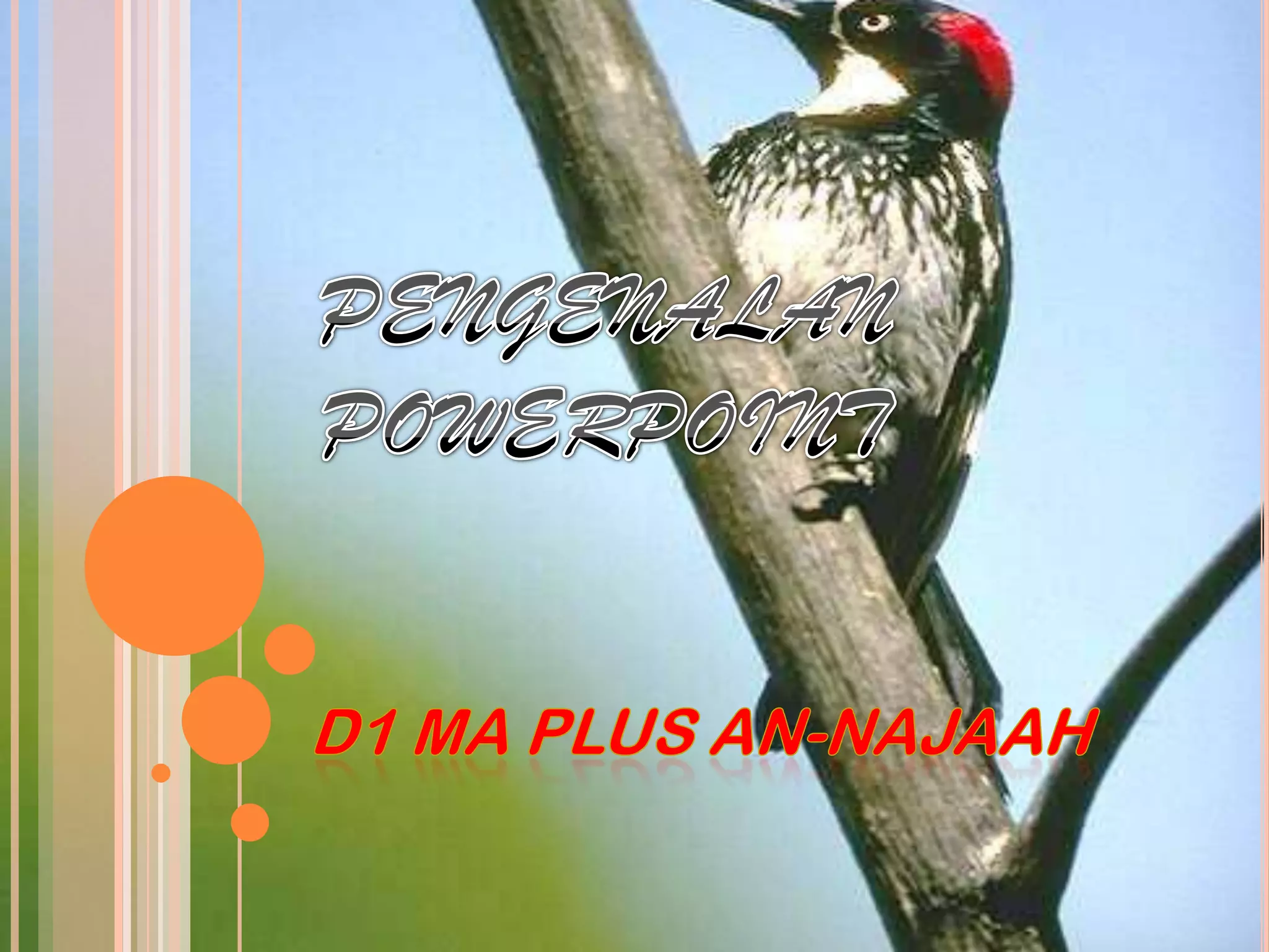 Pengenalan powerpoint | PPTX