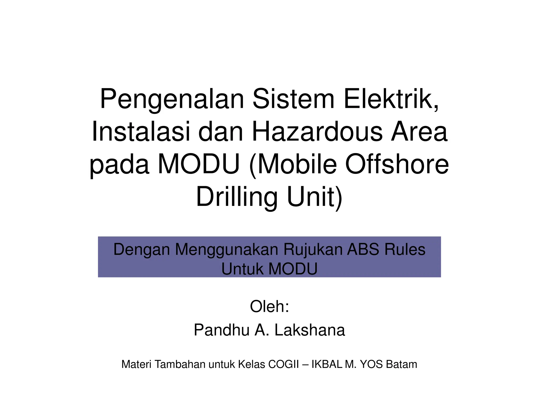 Pengenalan Sistem Elektrik, Instalasi dan Hazardous Area pada MODU ...