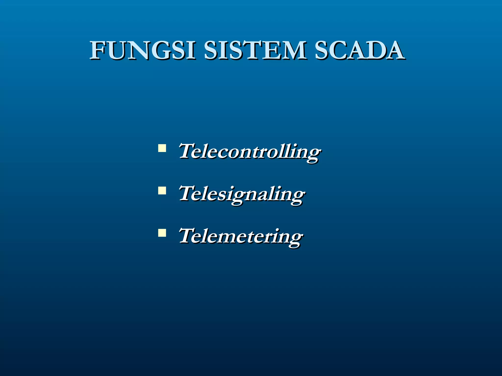 Pengenalan Sistem Scada | PPT