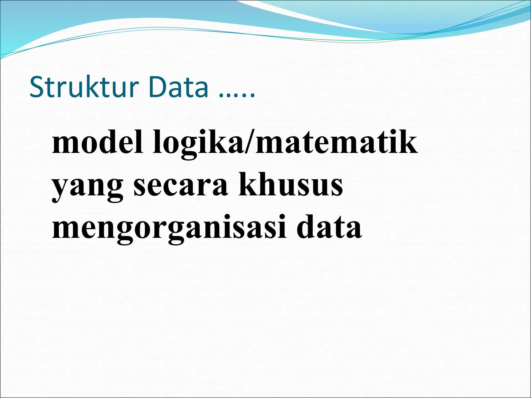 Pengenalan struktur data Pengenalan struktur data | PPT