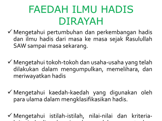 Pengenalan ulum hadis-HADIS RIWAYAH & HADIS DIRAYAH | PPTX