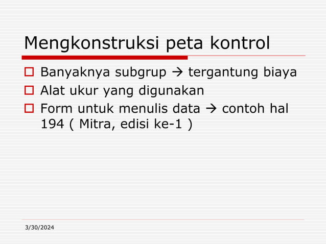 Pengendalian kualitas statistik peta kontrol data variable | PPT