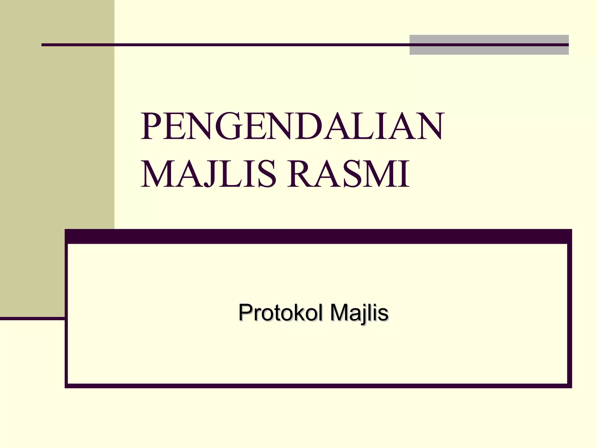 Pengendalian Majlis Rasmi | PPT