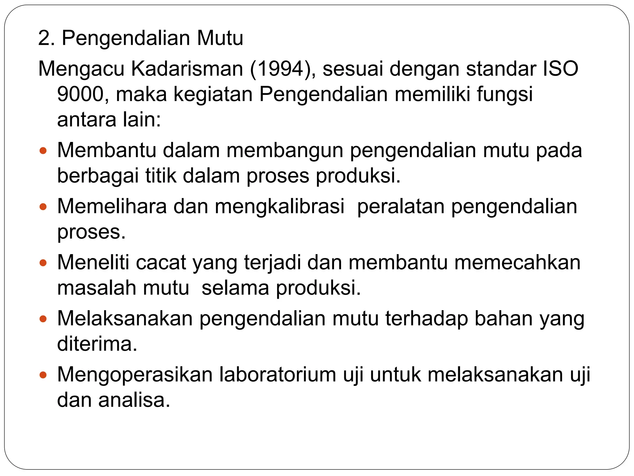 Pengendalian-Mutu-Terpadu-4 Quality Manajemen | PPT
