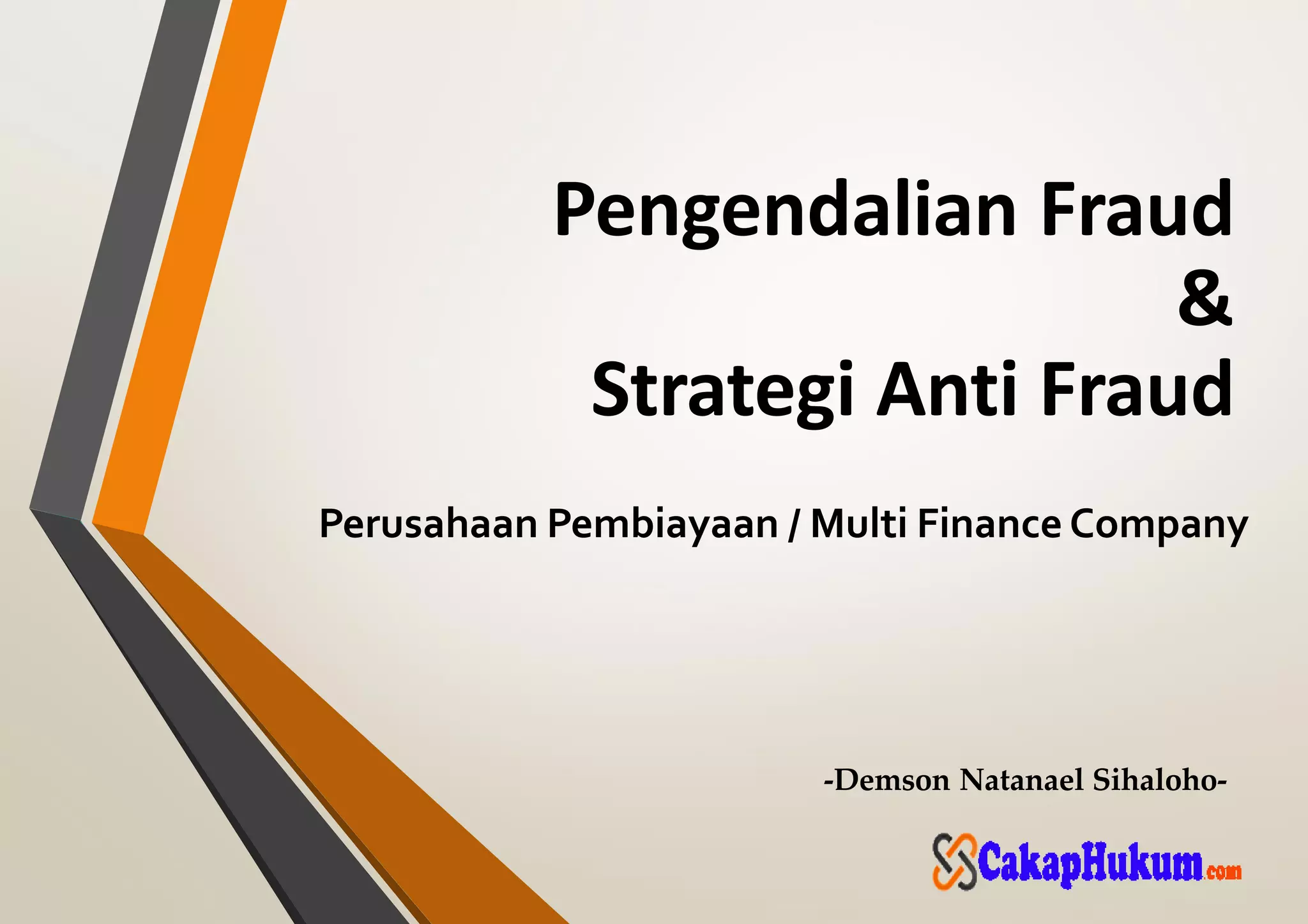 Pengendalian Fraud & Strategi Anti Fraud Multifinance | PDF