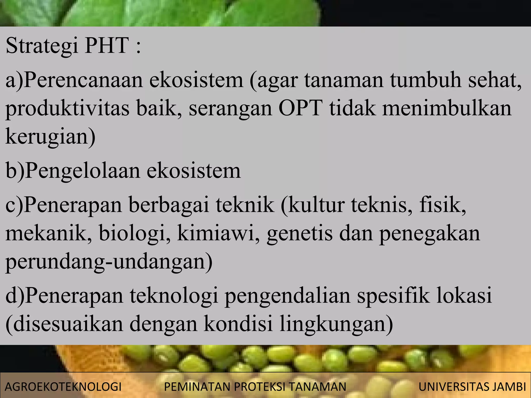 Pengendalian hama terpadu (PHT) Kacang Hijau (Vigna radiata) | PPT