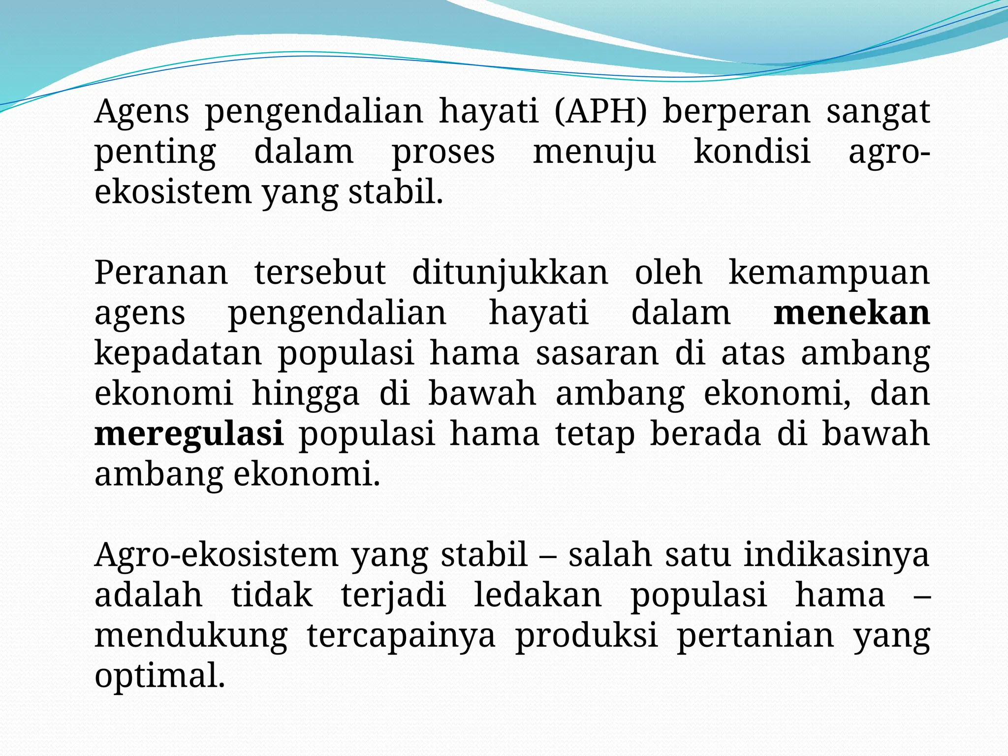 PENGENDALIAN HAYATI dalam menekan populasi hama | PPTX