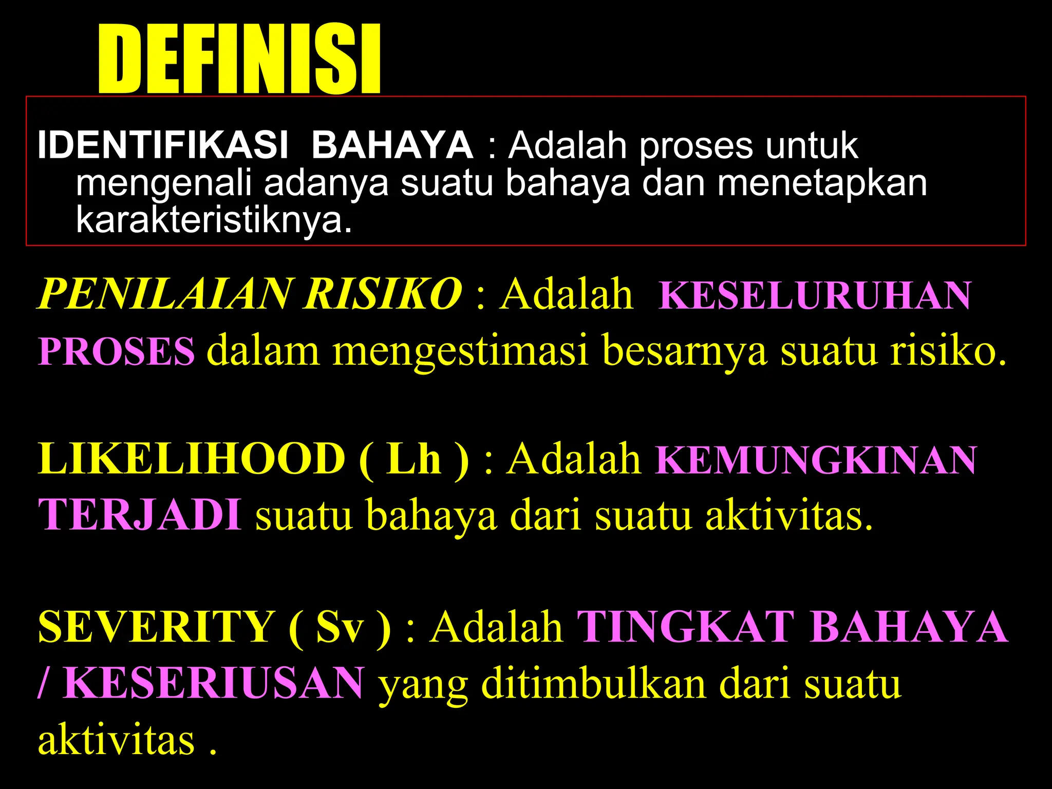 Pengendalian HAZARD Hazard Hazard Hazard Hazard | PPT