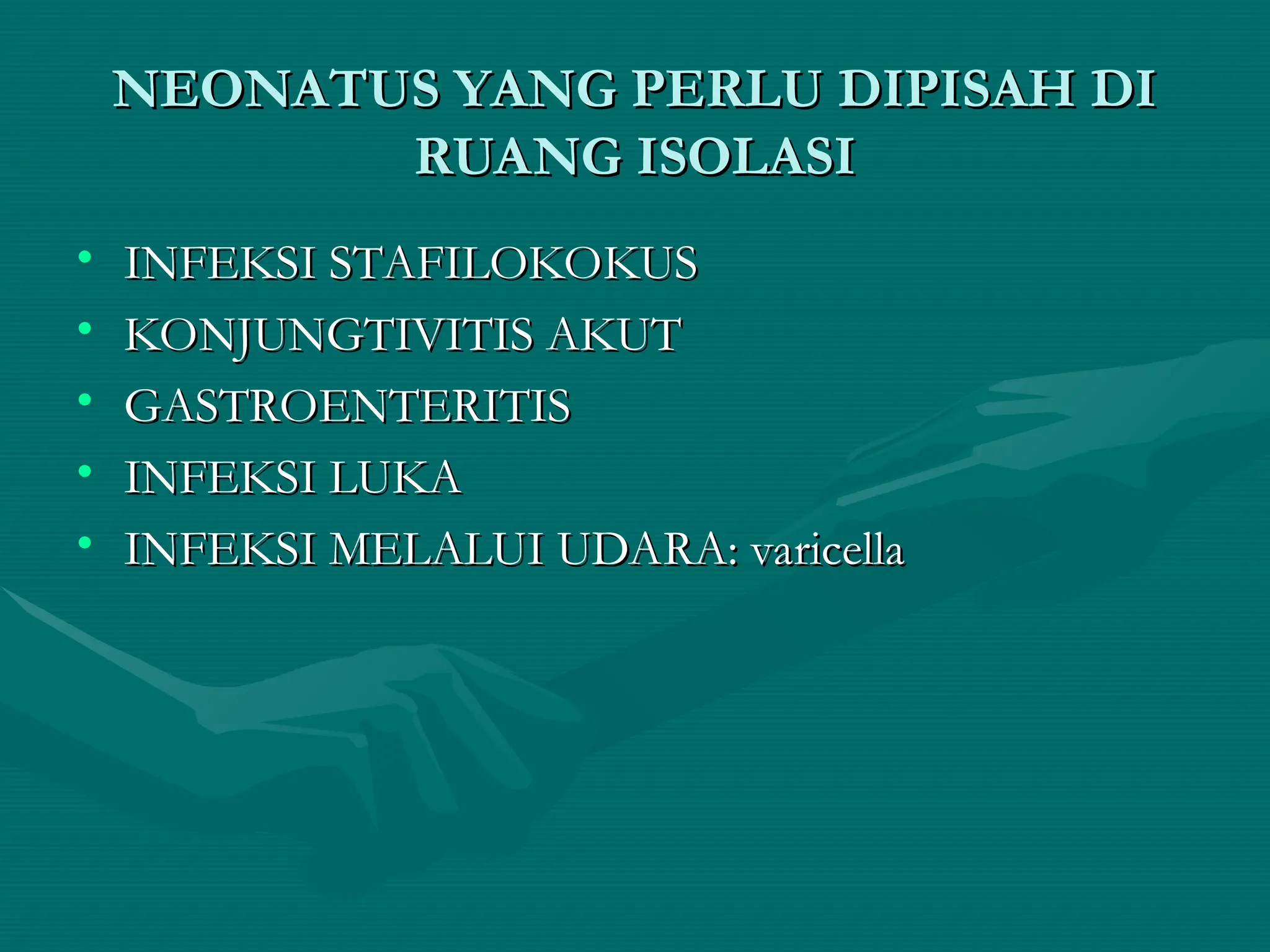 PENGENDALIAN INFEKSI PONEK GAMBARAN UMUM.ppt