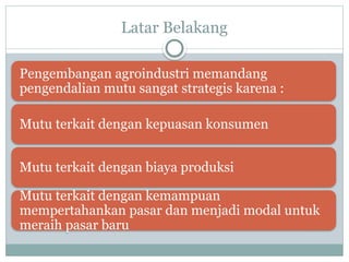 Pengendalian mutu proses Inovasi Produk usaha | PPT