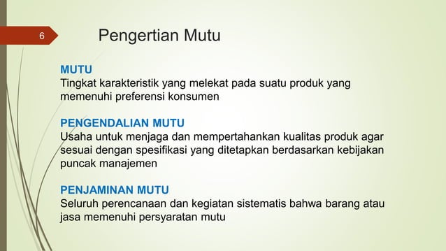 Pengendalian Mutu - Kuliah 1 - Pengertian Mutu.pptx