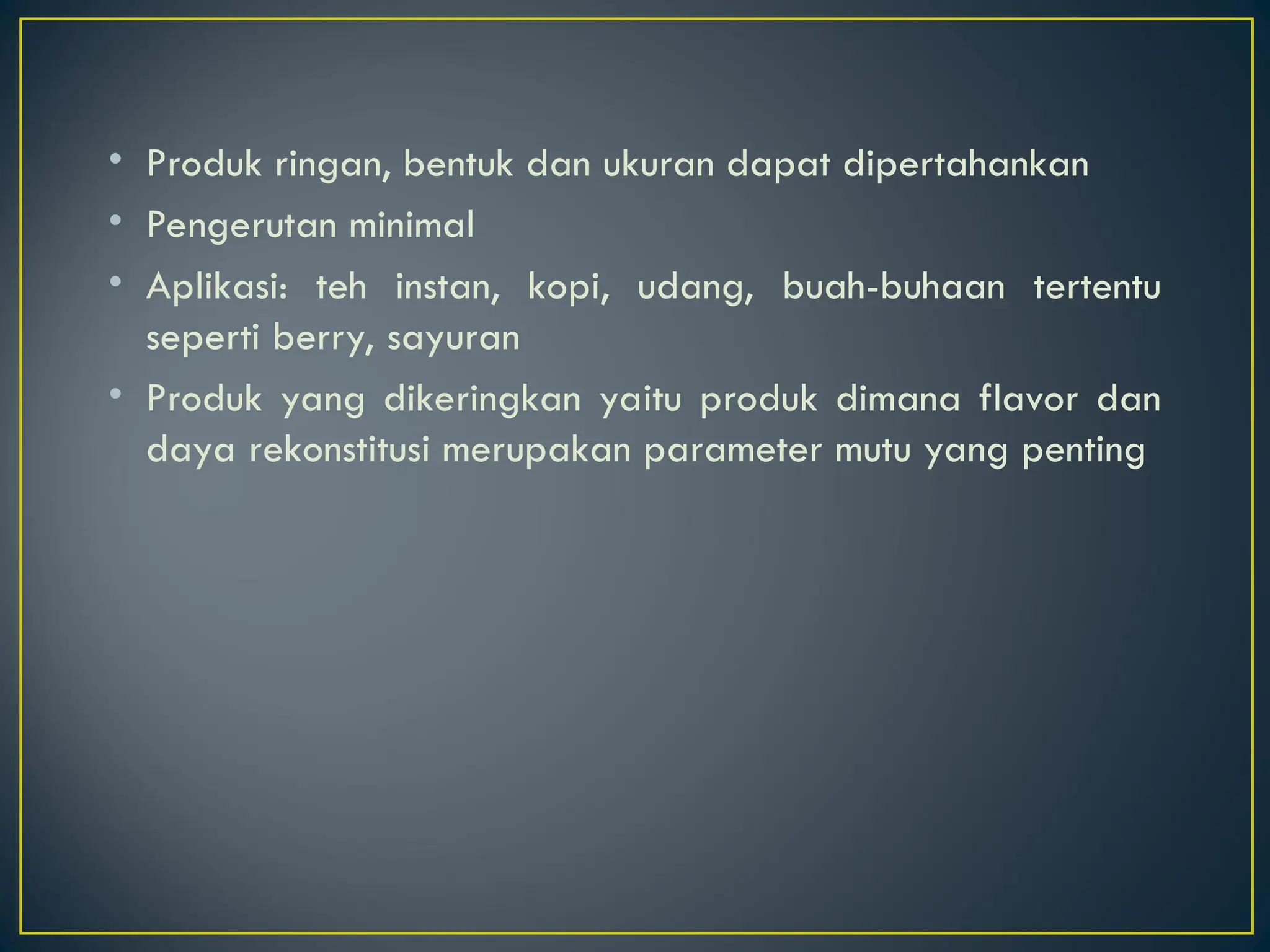 Mesin dan Pengolahan Industi Pangan - Pengeringan Idustri | PPT