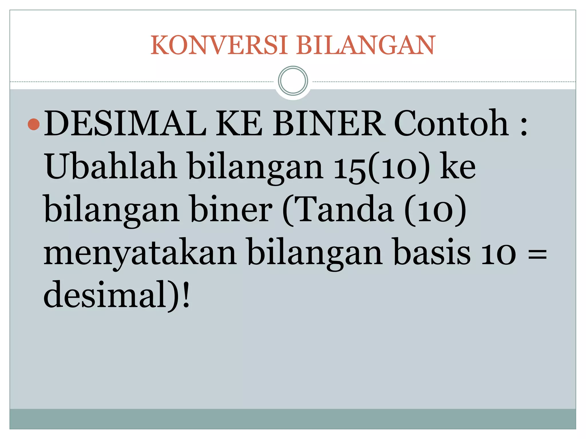 BILANGAN BINER | PPTX