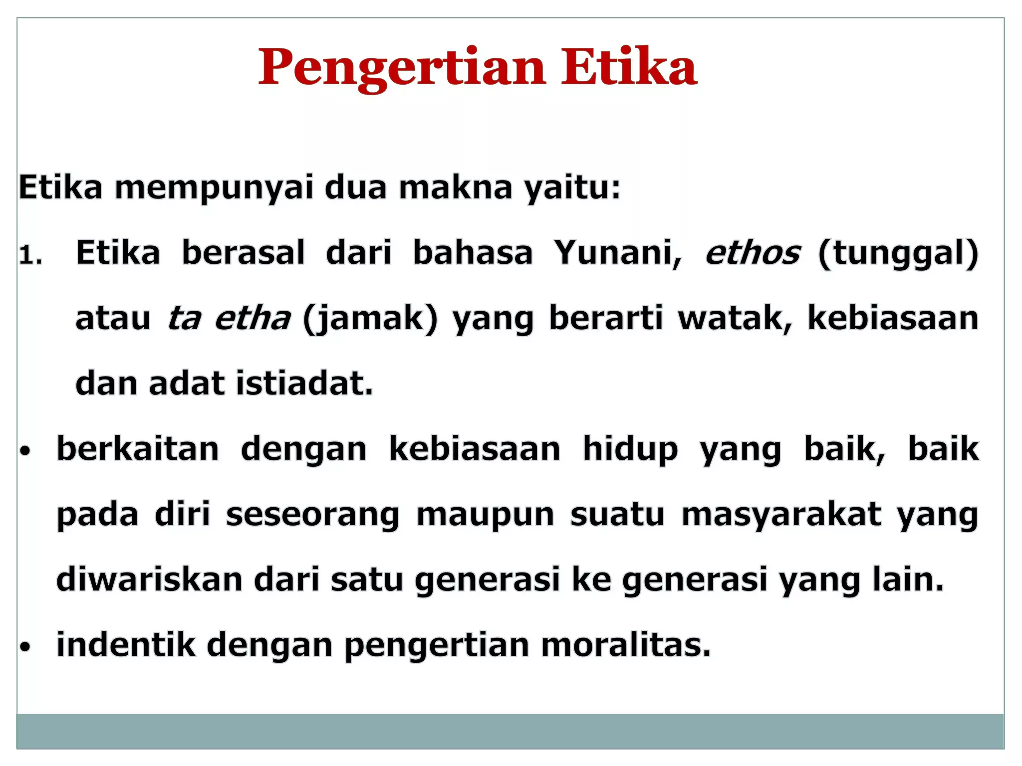 pengertian-etika 2.pptx
