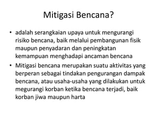 Pengertian-tentang-Mitigasi-Bencana-alam.pptx