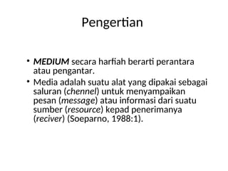 pengertian-peranan-dan-fungsi-media-pengajaran.ppt