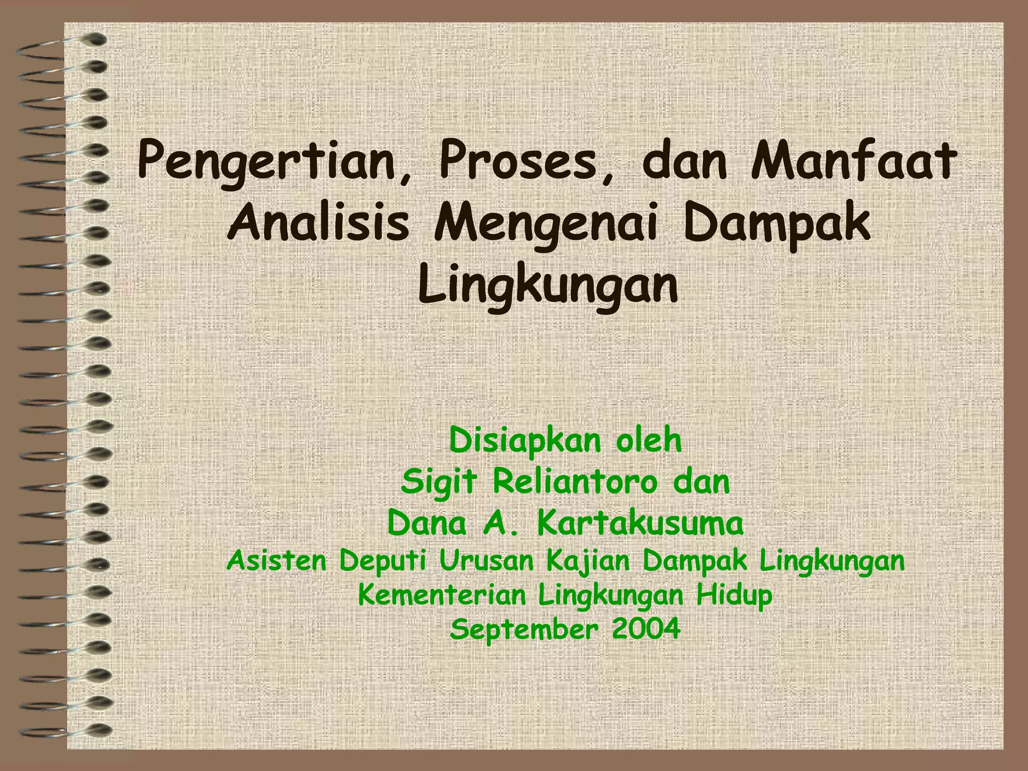 Pengertian proses-manfaat amdal | PPT