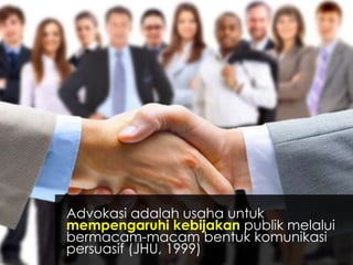 Pengertian Advokasi | PPTX
