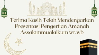 Pengertian amanah.pptx