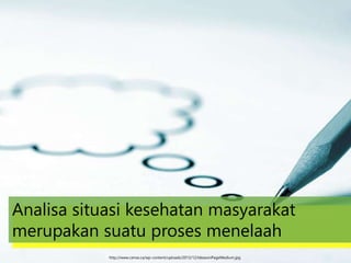 Pengertian Analisis Situasi | PPT