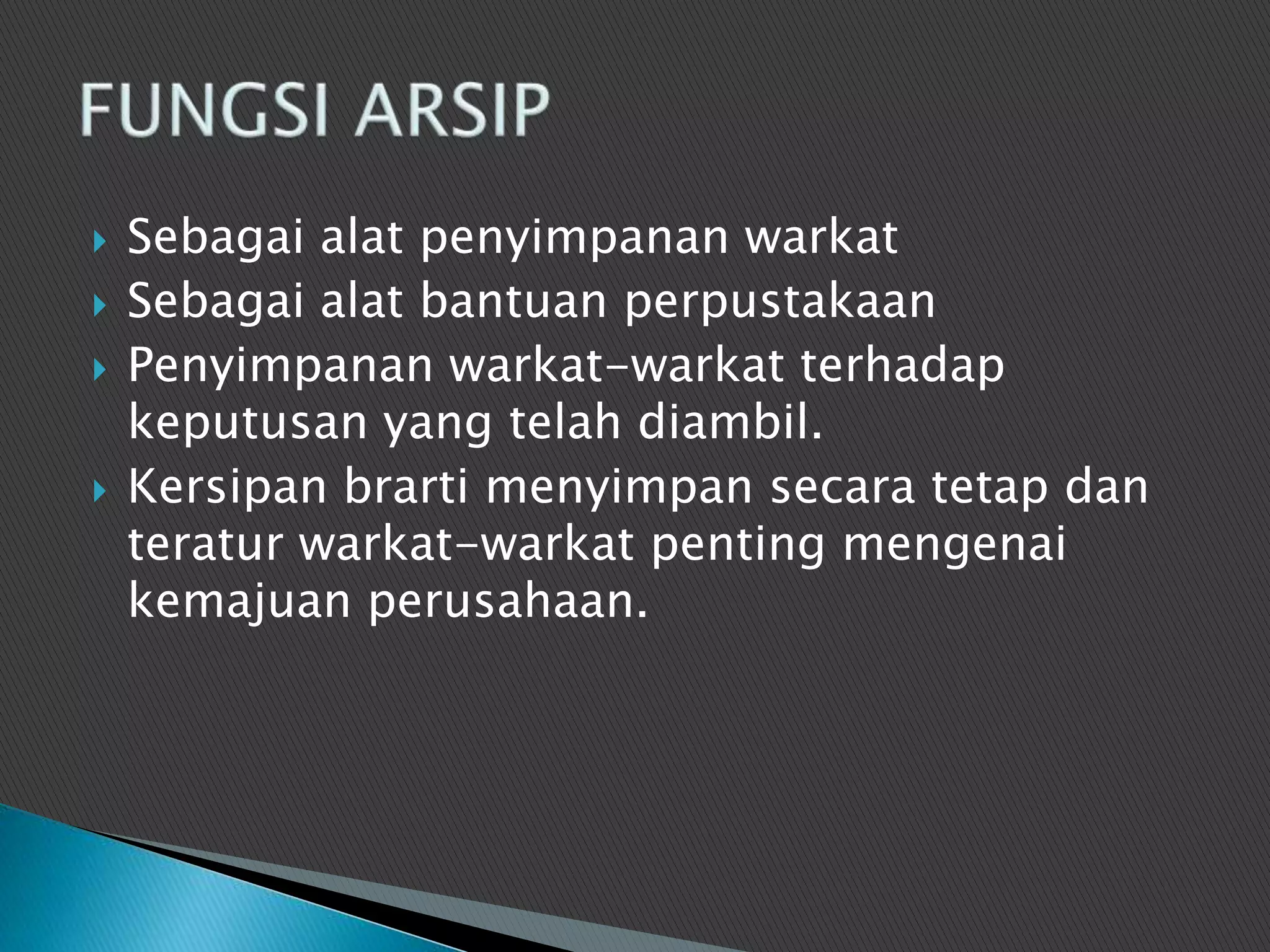 Pengertian arsip | PPTX