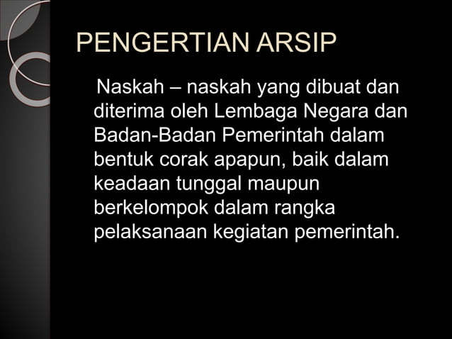 Pengertian arsip | PPT
