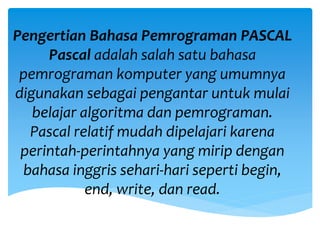 Pengertian bahasa pemrograman pascal | PPT