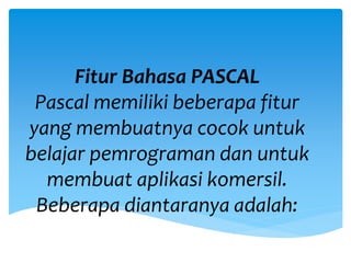 Pengertian bahasa pemrograman pascal | PPT