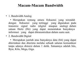 Pengertian Bandwidth dan Throughput.pptx